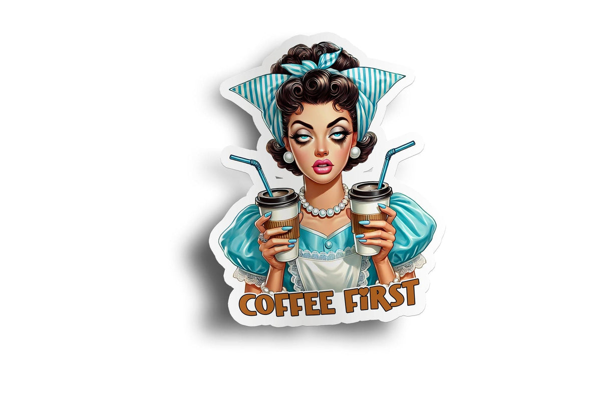 Coffee First Housewife Sticker – Piggy Print Stickers